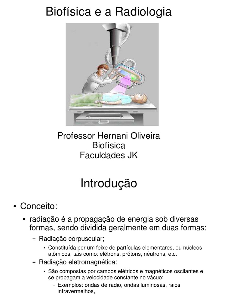 Aula Biofisica e A Radiologia | PDF | Raio X | Radioatividade