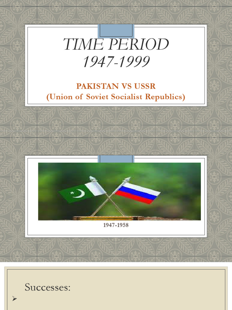 Relations of Pakistan With USSR 1947-1999 | PDF | Pakistan | Soviet Union