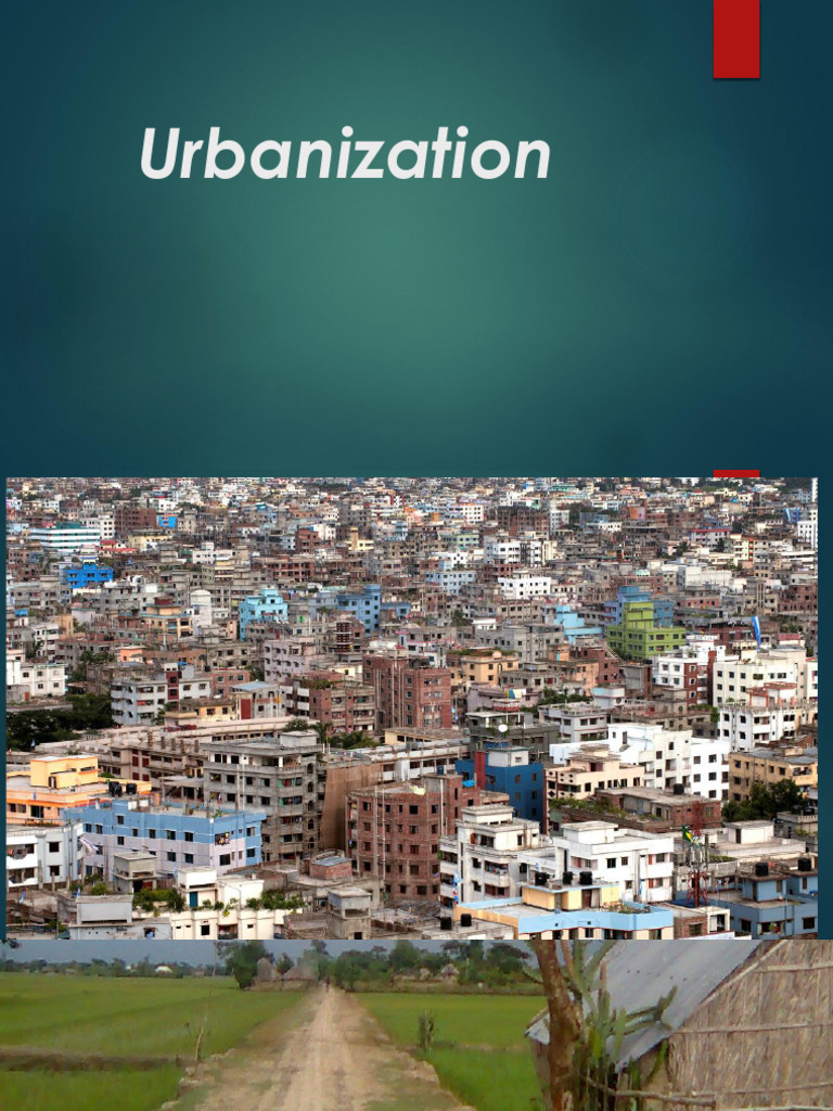 Understanding Urbanization Dynamics | PDF | City | Urbanization