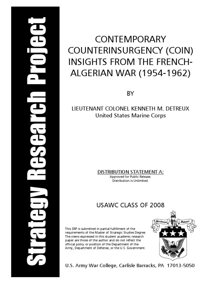 Contemporary Counterinsurgency (COIN) Insights From The French-Algerian ...