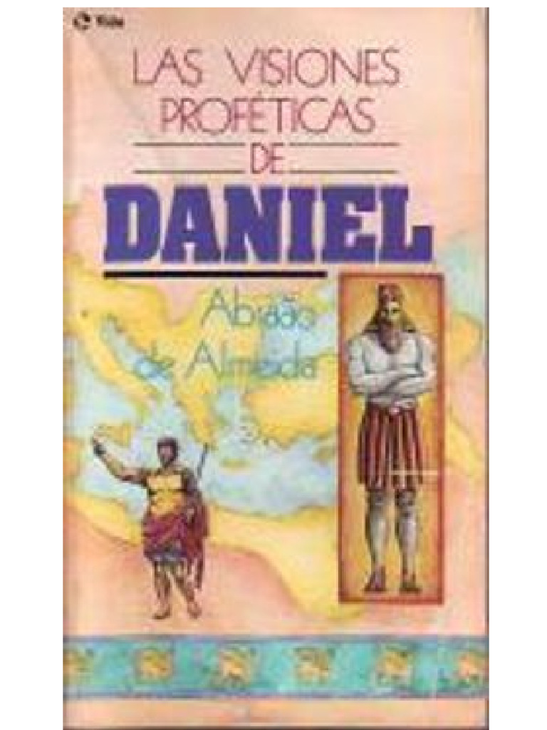 Visiones Proféticas de Daniel | PDF | Alejandro el Grande | Daniel ...