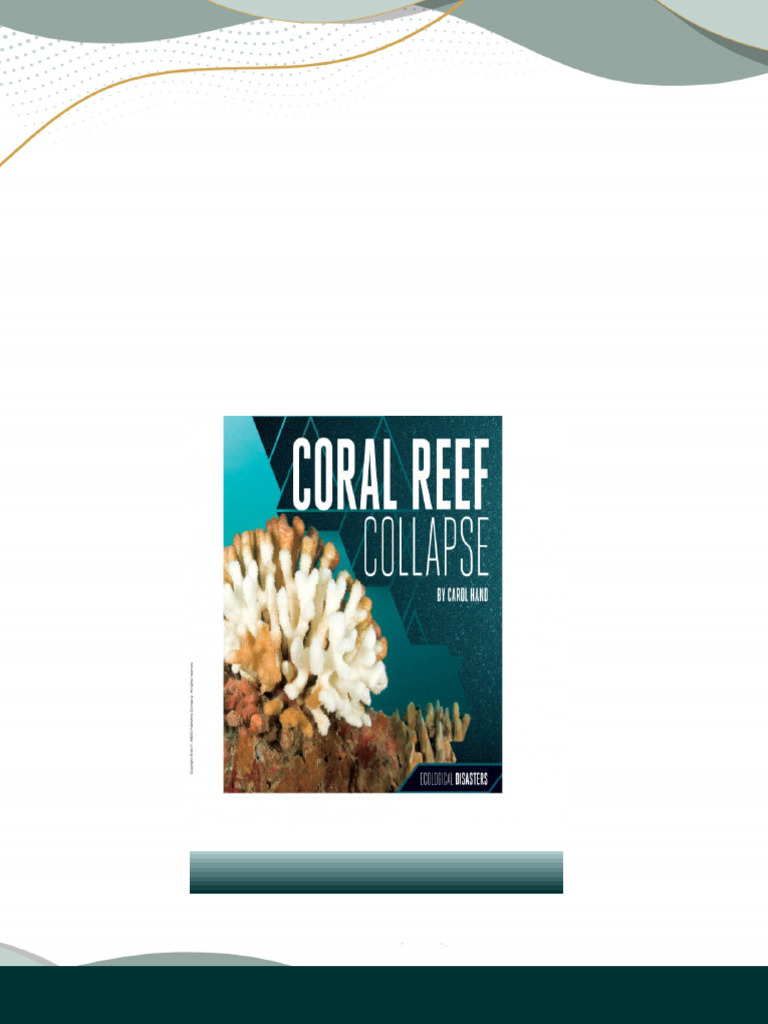 Coral Reef Collapse 1st Edition Carol Hand Available All Format | PDF ...