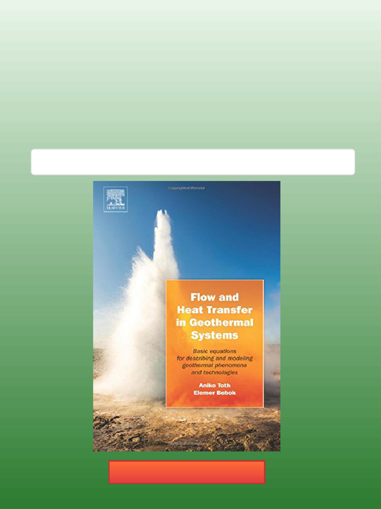 (Ebook) Flow and Heat Transfer in Geothermal Systems. Basic Equations for Describing and ...