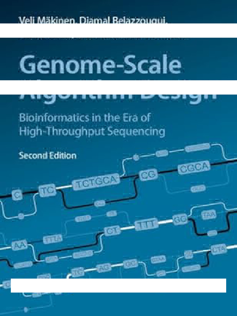 Genome-Scale Algorithm Design (Bioinformatics in The Era of High-Throughput Sequencing) (2nd ...