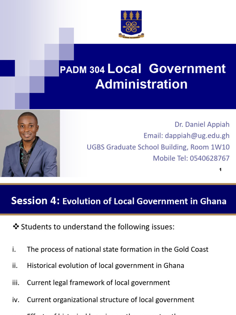 PADM 304 Session 4 Ghana - S Local Government Administration System ...