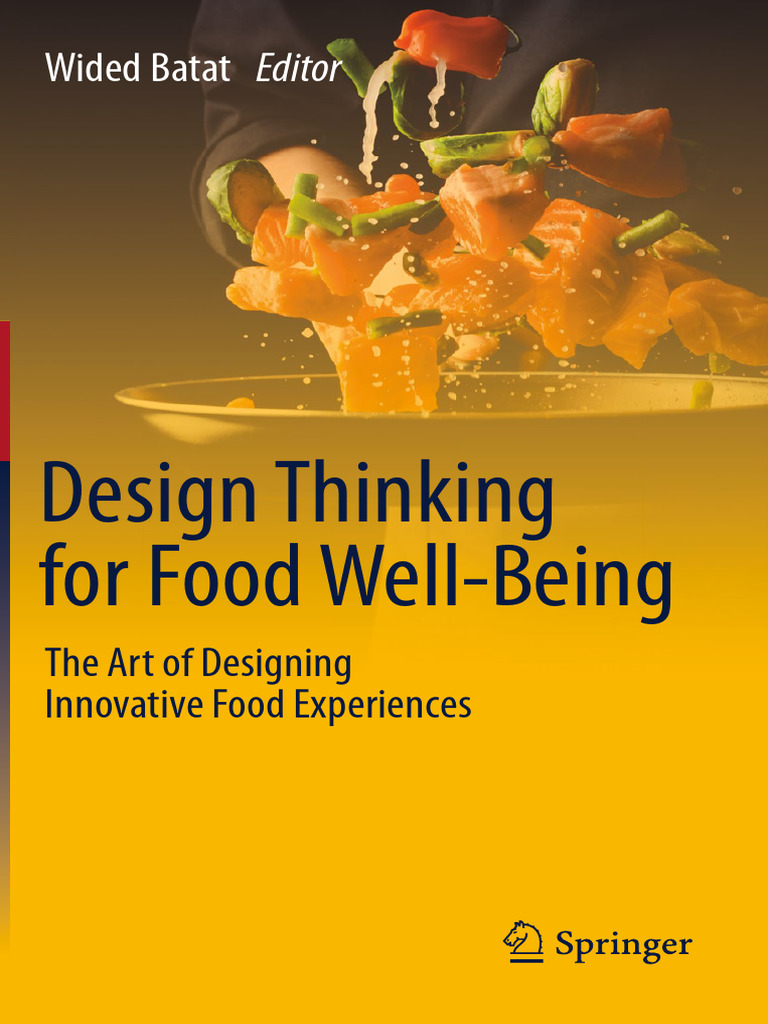 Wided Batat (Editor) - Design Thinking For Food Well-Being - The Art of ...