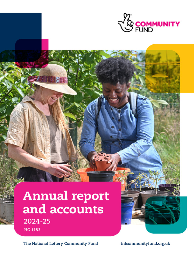 National Lottery Community Fund - Annual Report and Accounts 24-25 V3 ...