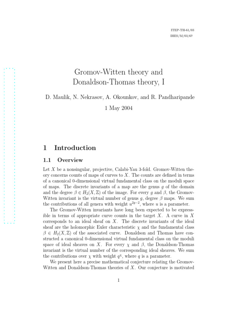 Gromov-Witten Theory and Donaldson-Thomas Theory, I: D. Maulik, N ...