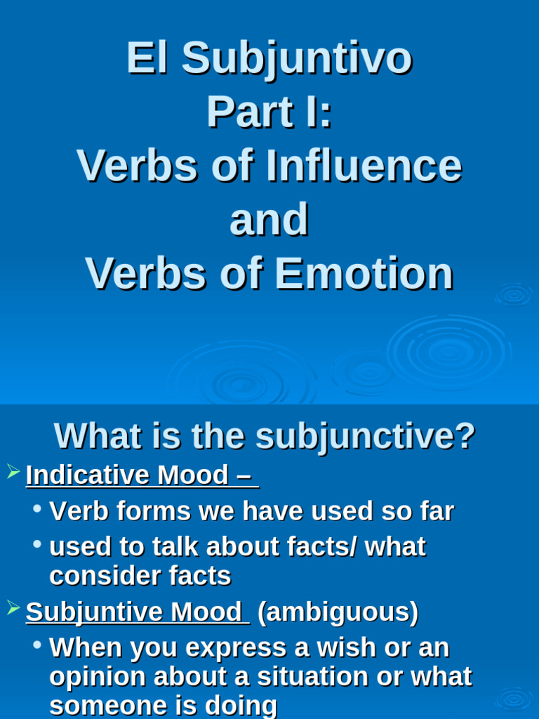Subjunctive Part I Verbs of Influecne and Emotion | PDF ...