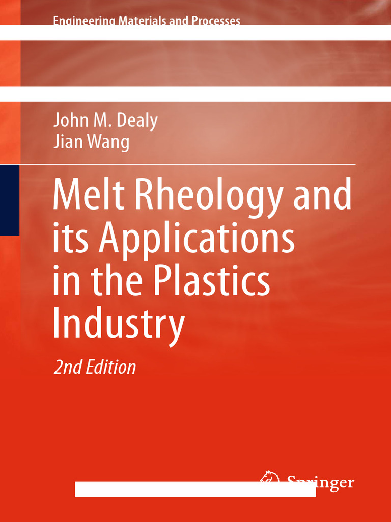 Melt Rheology in Plastics Industry | PDF | Viscoelasticity | Classical ...
