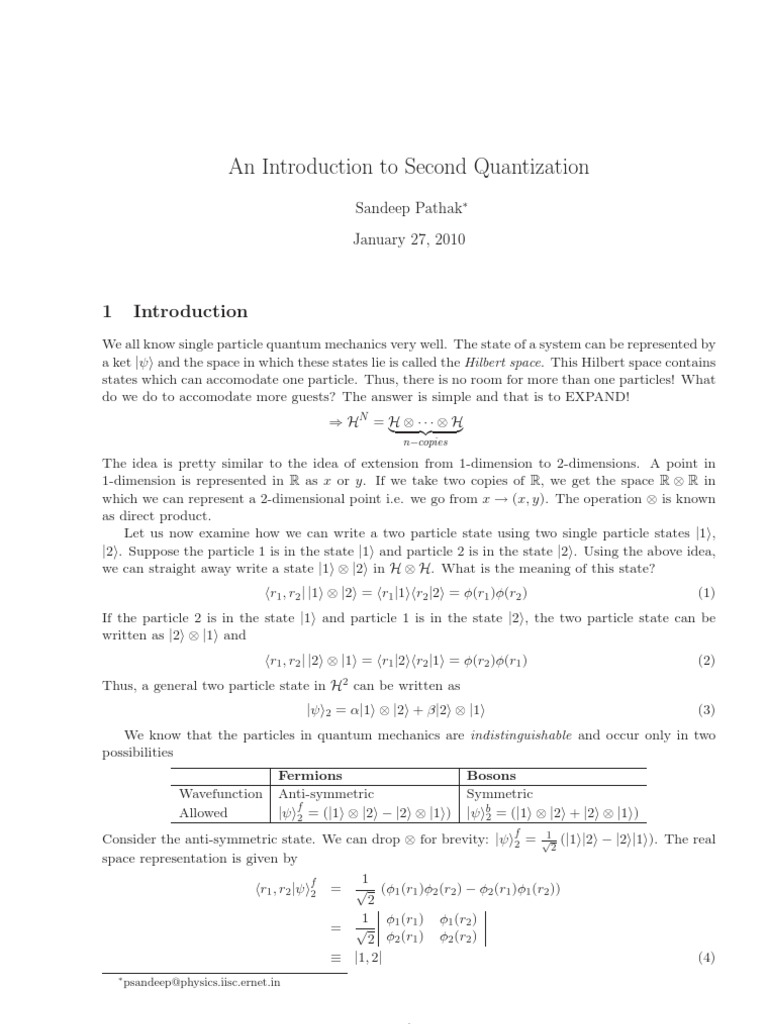 An Introduction To Second Quantization: Sandeep Pathak January 27, 2010 ...