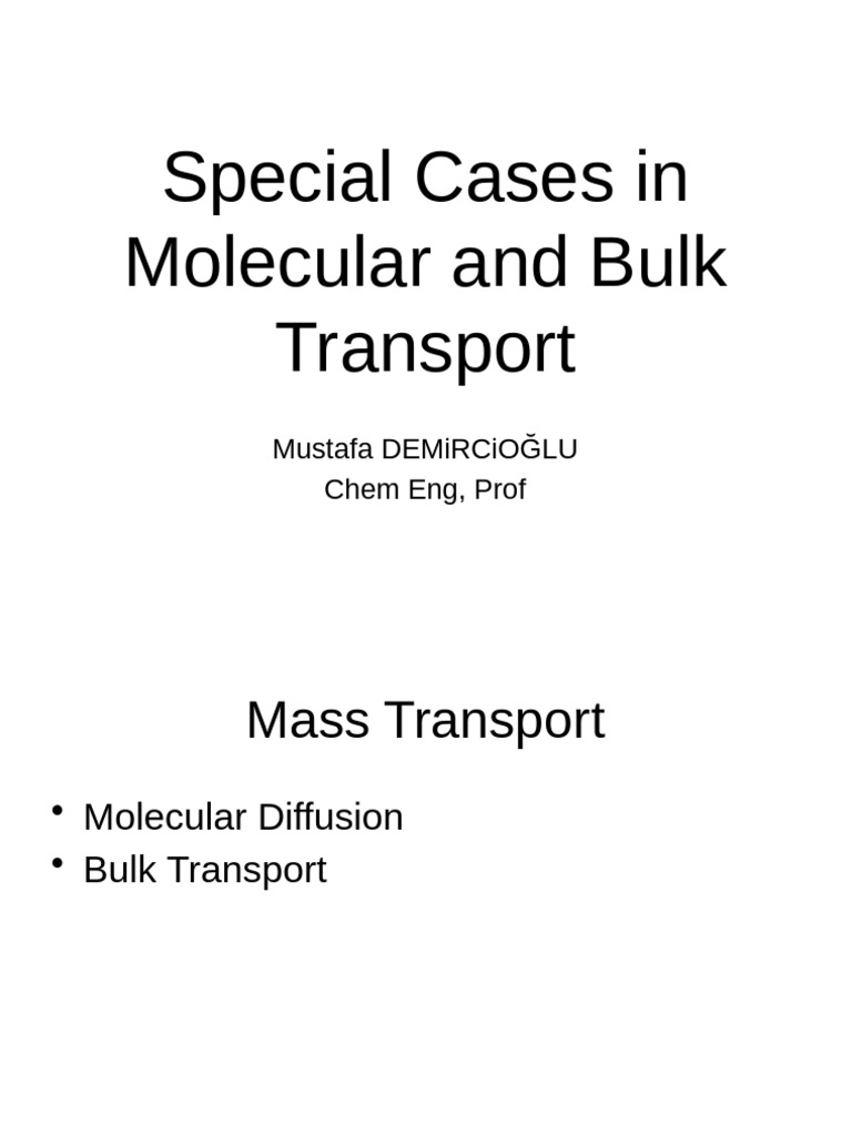 Molecular and Bulk Transport Cases | PDF | Transport Phenomena ...