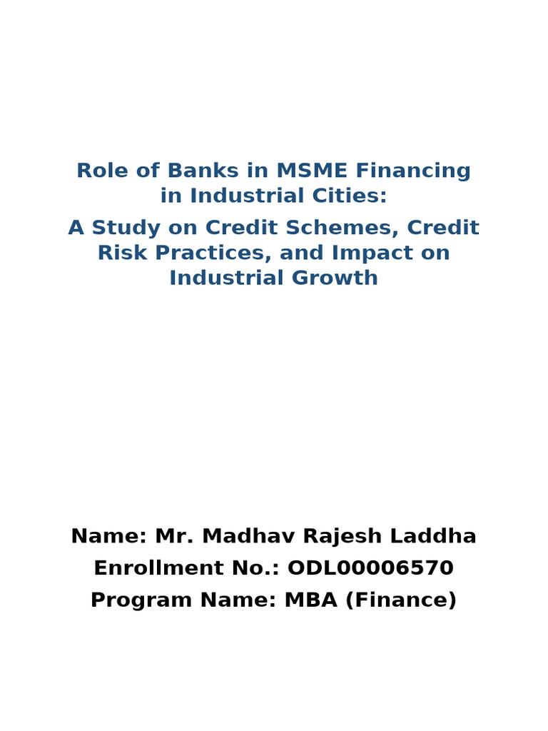 Role of Banks in Financing MSMEs in Industrial Clusters of Tier 2 and ...