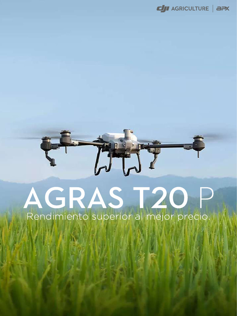 Drone Agrícola DJI AGRAS T20 en Bolivia | PDF
