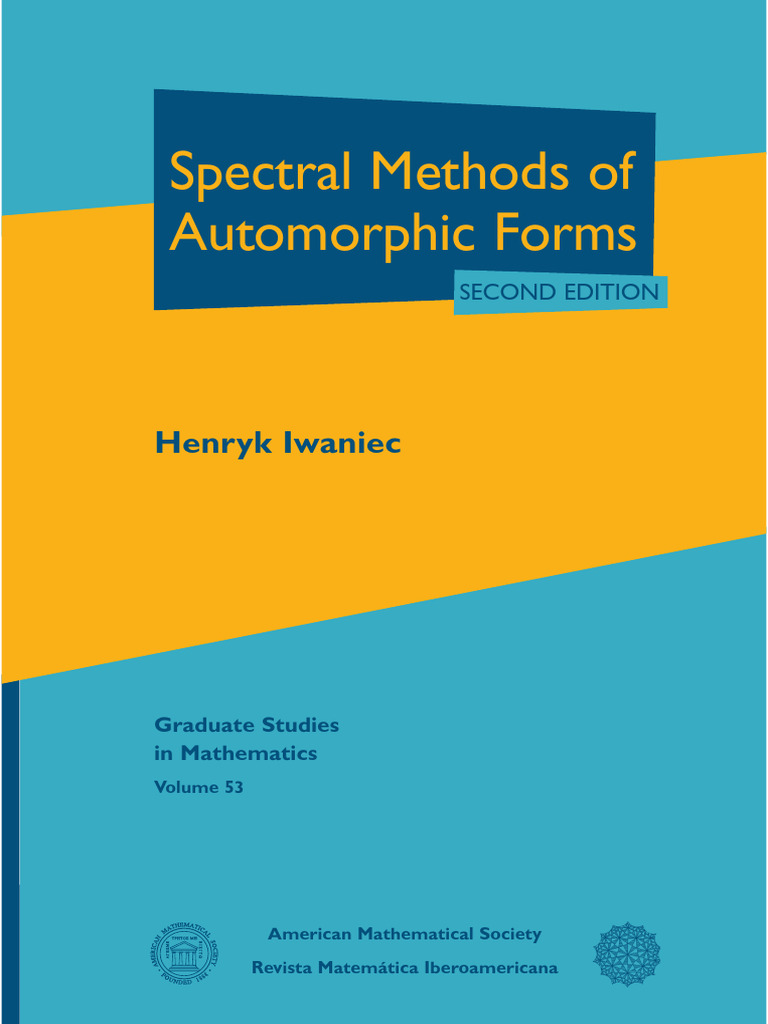 Iwaniec 2002 Spectral Methods of Automorphic Forms | PDF | Hyperbolic Geometry | Group (Mathematics)