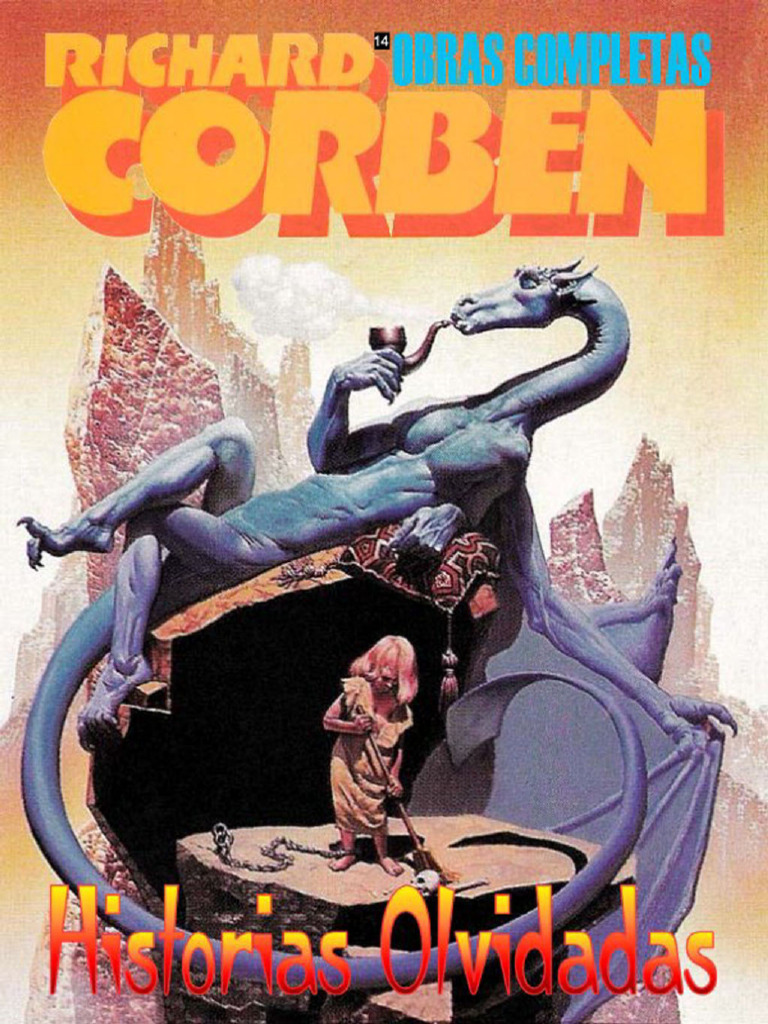 Obras Completas Richard Corben 14 - Historias Olvidadas | PDF