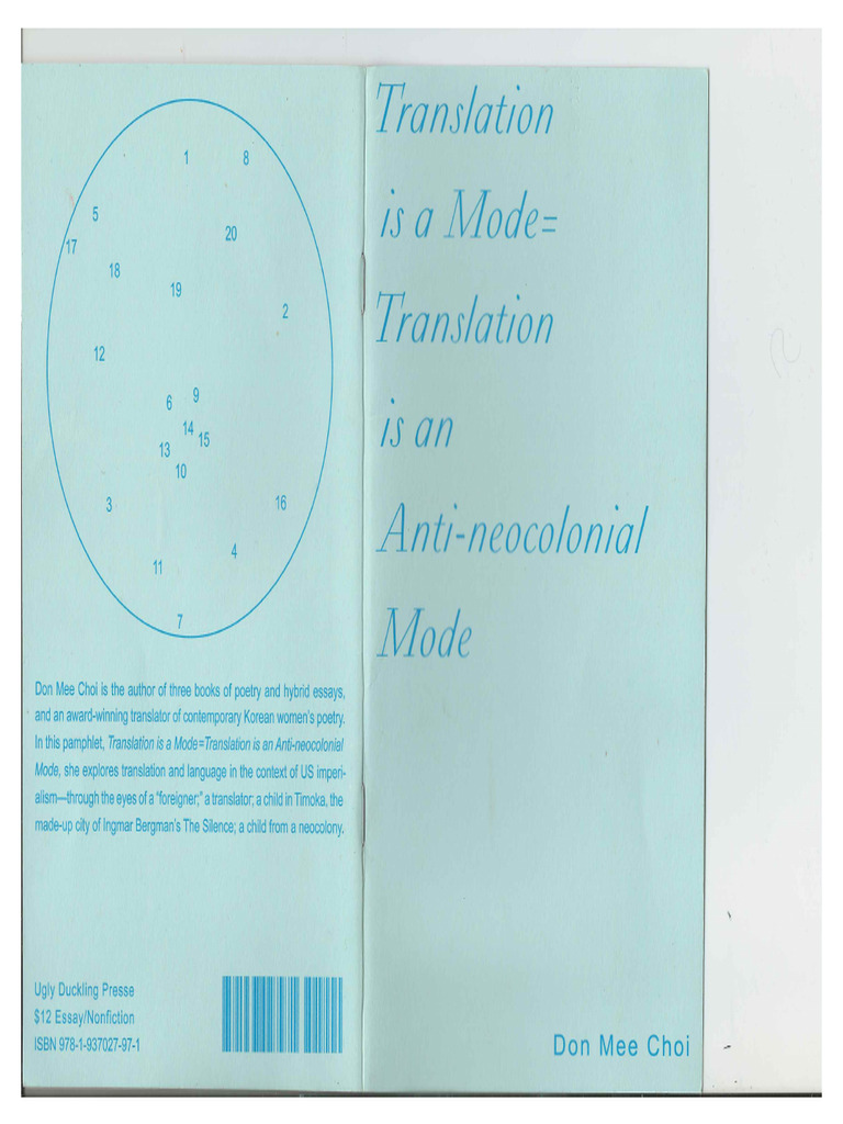 Don Mee Choi Translation Is A Mode Translation Is An Anti-Neocolonial ...