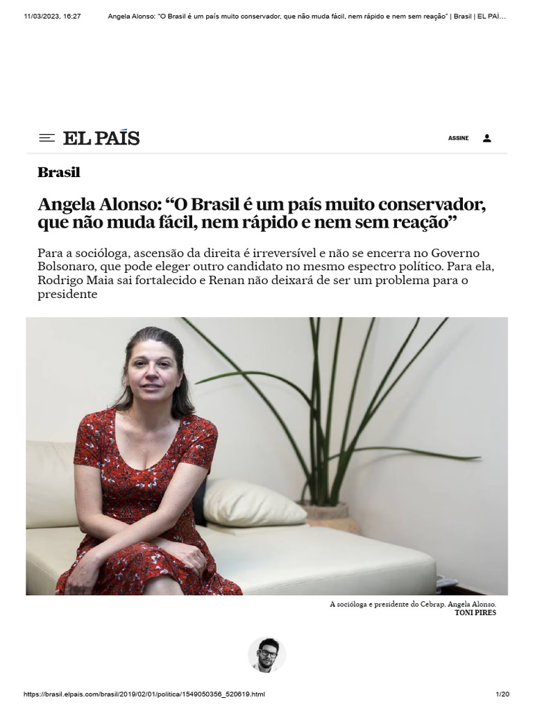 Angela Alonso - "O Brasil É Um País Muito Conservador, Que Não Muda ...