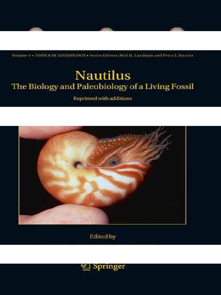 Nautilus (The Biology and Paleobiology of A Living Fossil, Reprint With ...