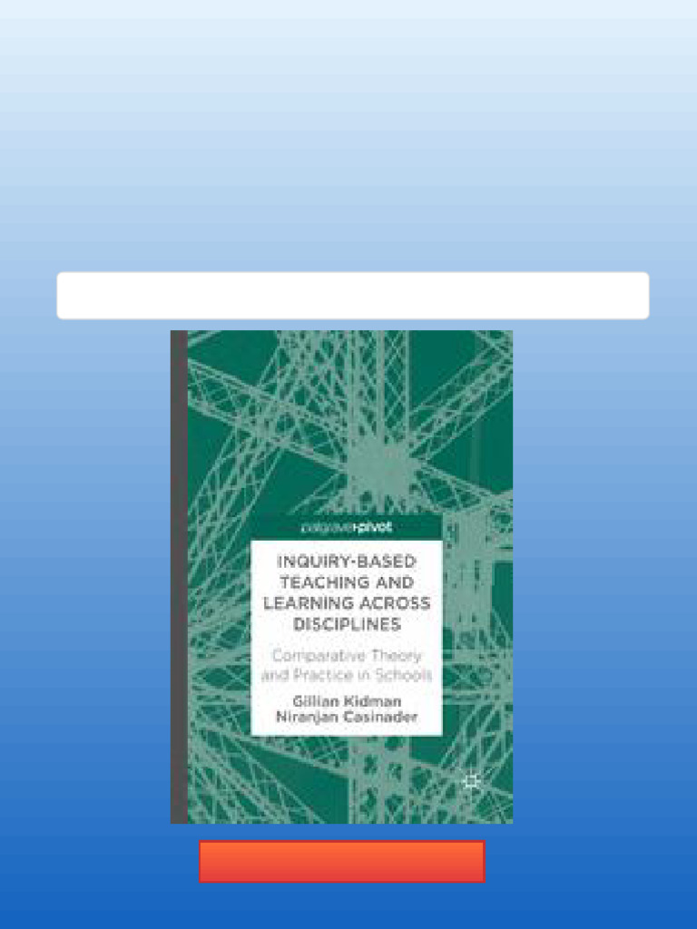 Inquiry-Based Teaching and Learning Across Disciplines: Comparative ...