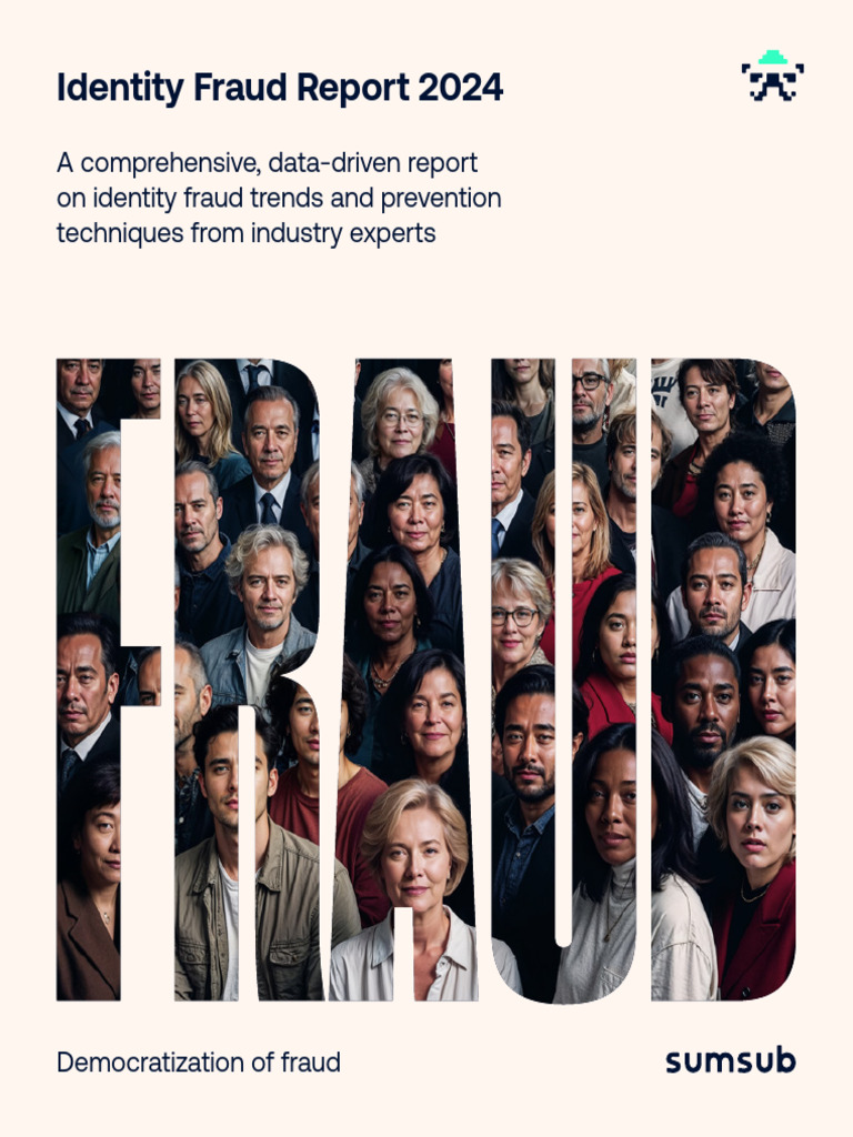 Sumsub Identity Fraud Trends 2024 | PDF | Computer Security | Security