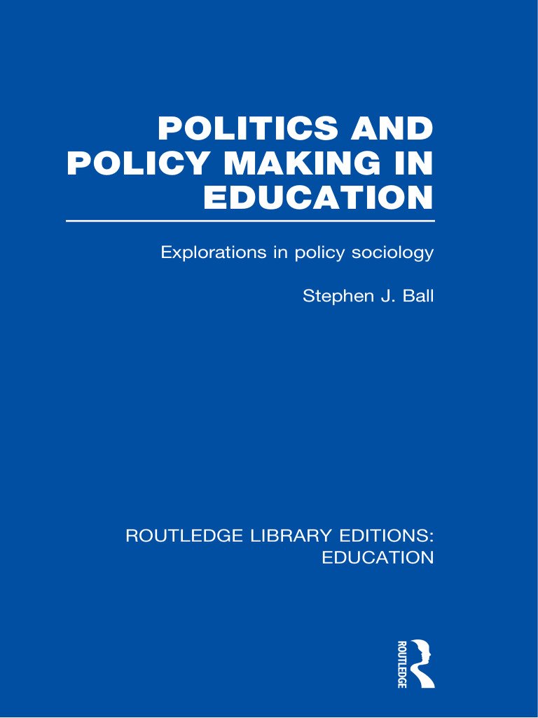 Education Policy Making Insights | PDF | Liberalism | Policy