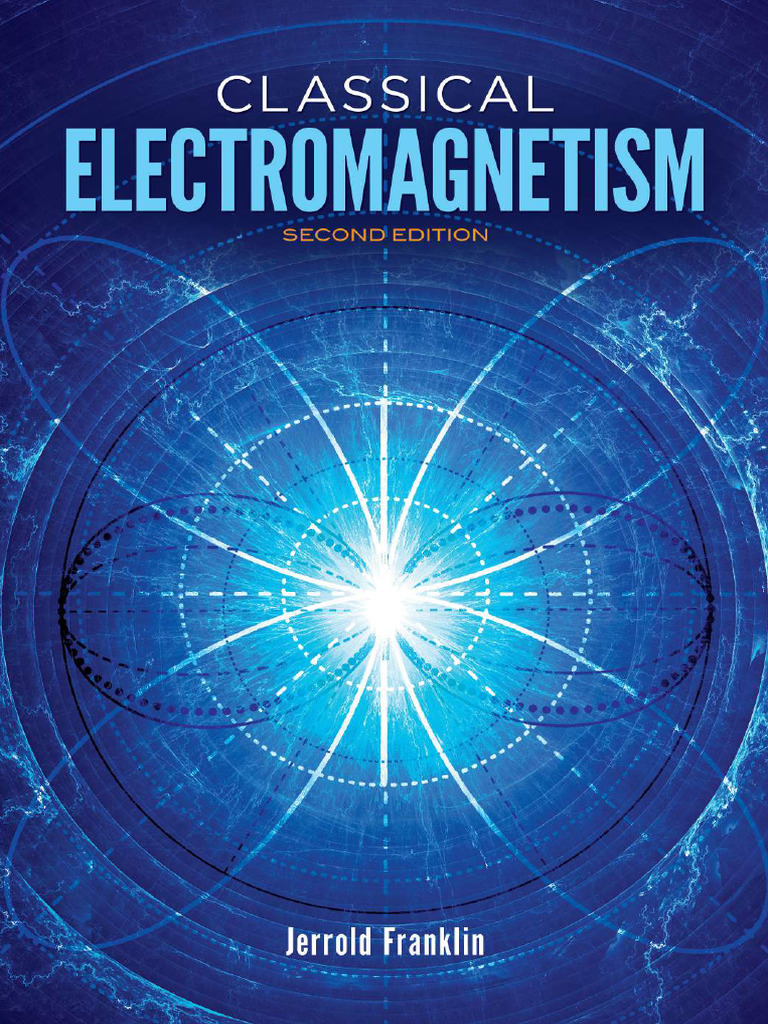 Classical Electromagnetism Textbook | PDF | Magnetic Field ...