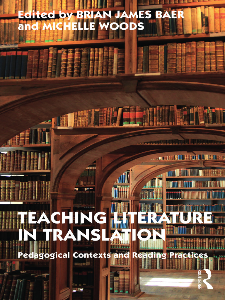 Teaching Literature in Translation Pedagogical Contexts and Reading ...