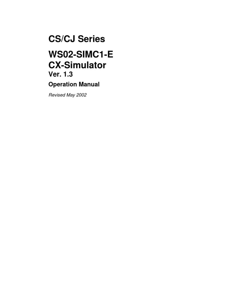 CS/CJ Series WS02-SIMC1-E CX-Simulator: Operation Manual | PDF | Programmable Logic Controller ...