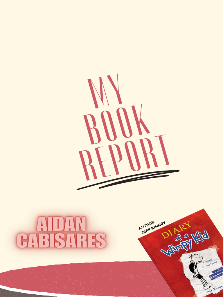 Diary of a Wimpy Kid Book Report | PDF