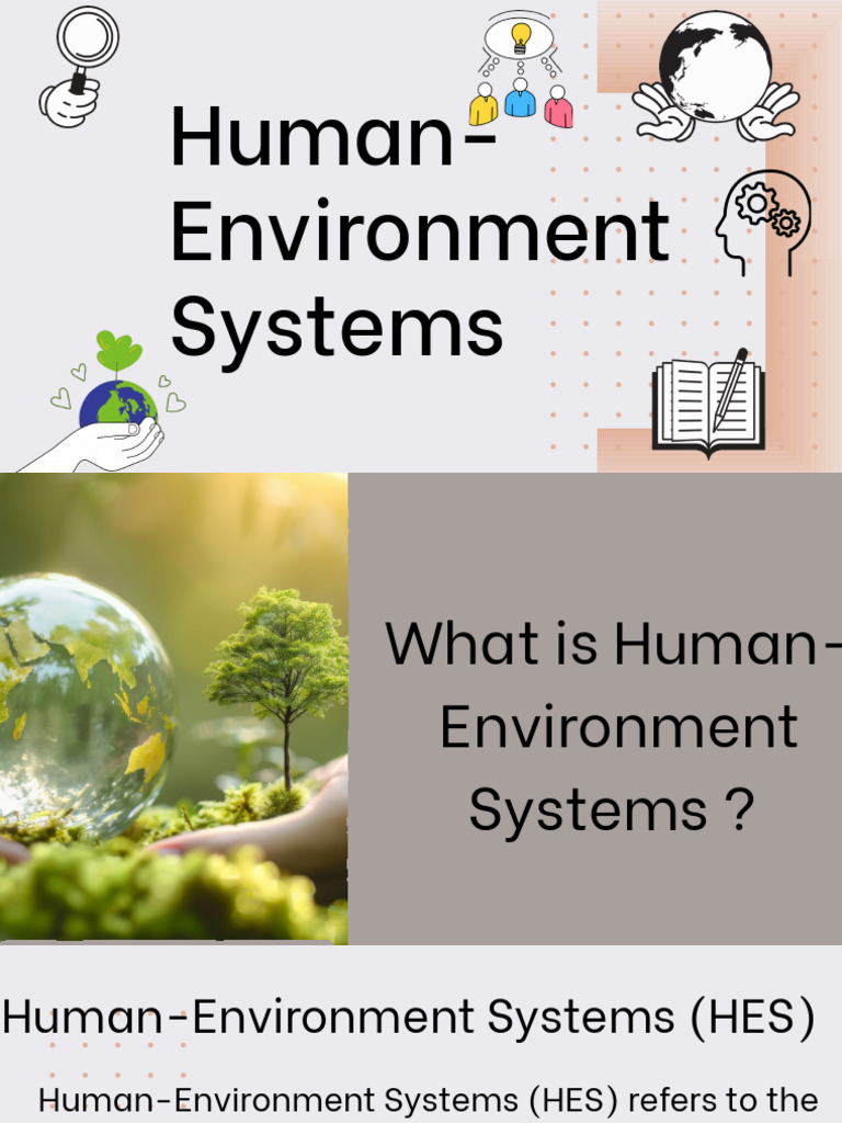 Presentation Human Environment Systems 1 | PDF | Natural Environment ...