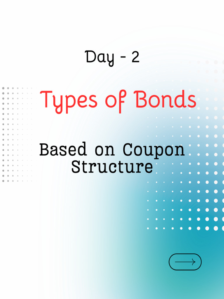 Bonds - Based On Coupon Structure | PDF