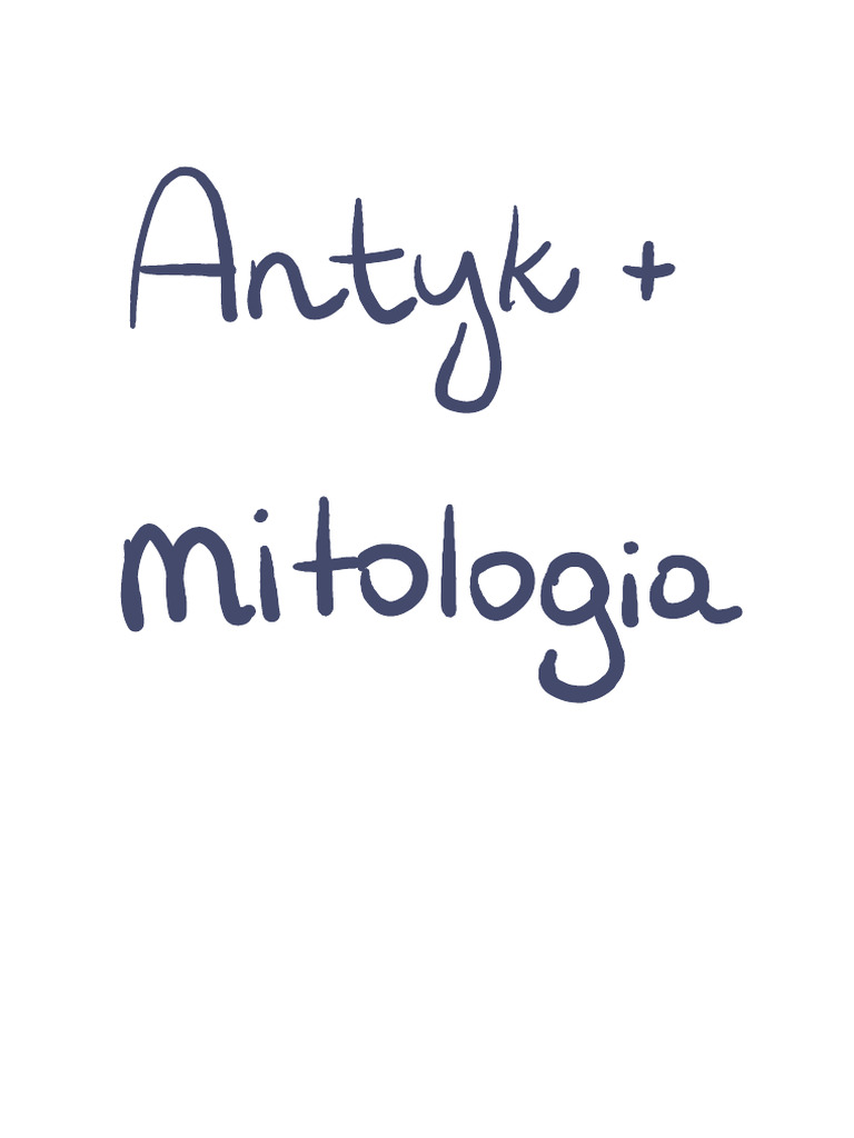Antyk + Mitologia, Iliada, Antygona I Horacy | PDF