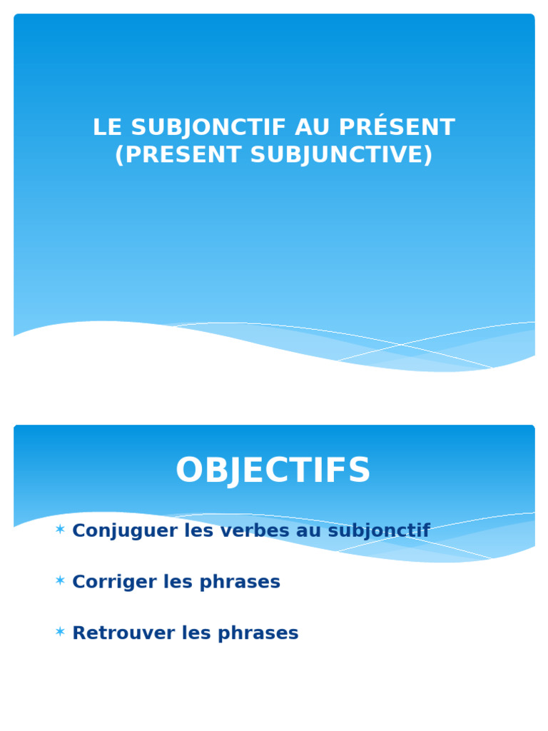 Guide du Subjonctif Présent en Français | PDF | Sémantique | Mécanique ...