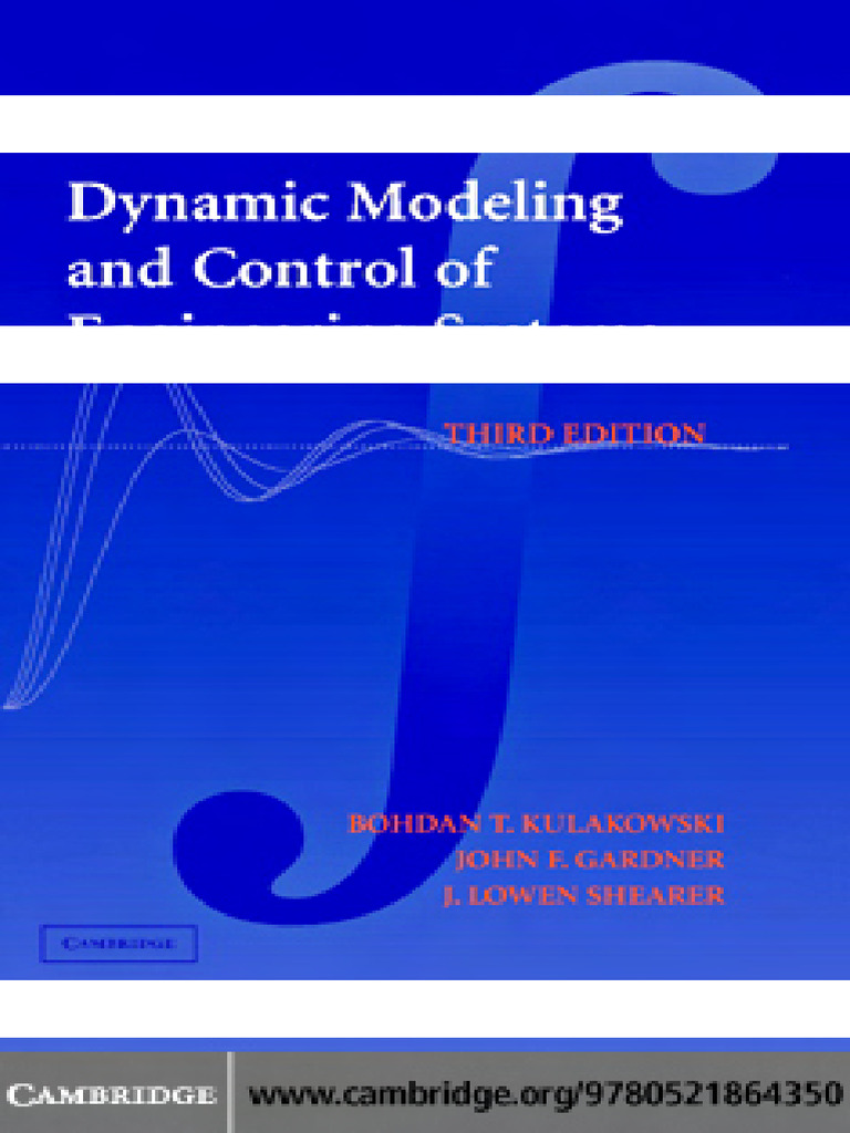 Dynamic Modeling and Control of Engineering Systems (3rd Edition ...