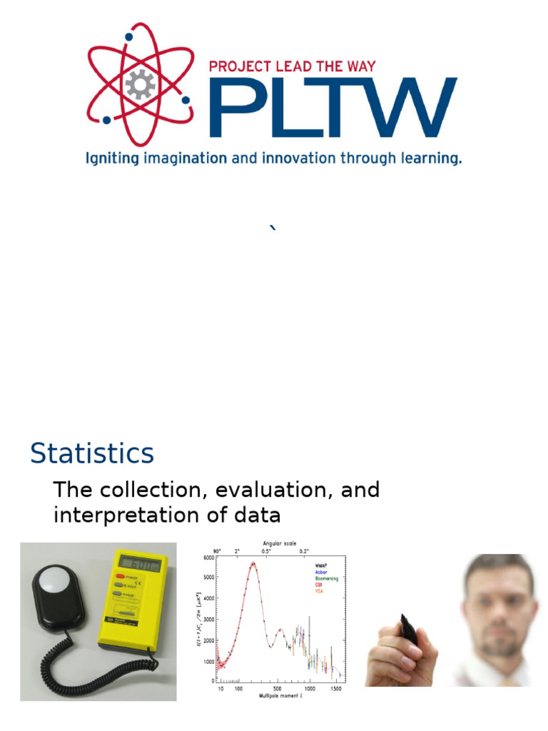 Intro Summary of Statistics PLTW Slide Show | PDF | Mode (Statistics ...