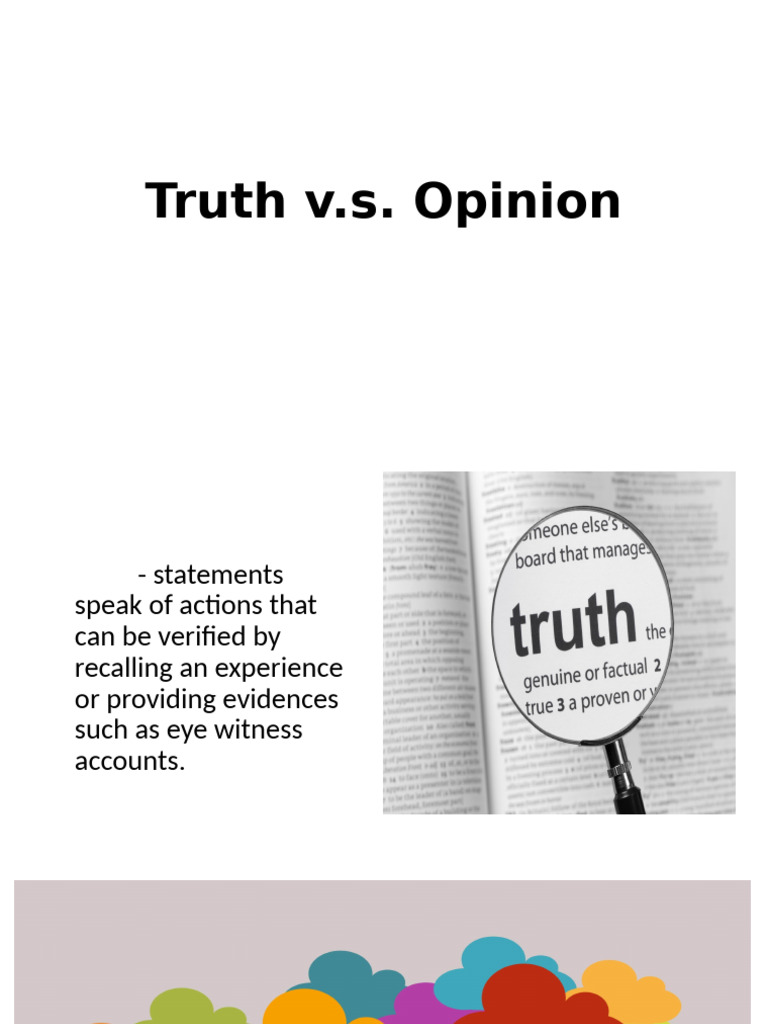 LE 4 Truth V S Opinion | PDF | Argument | Reason