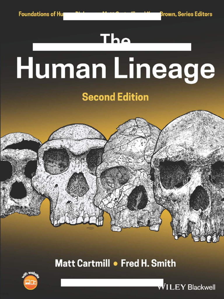 The Human Lineage: 2nd Edition Overview | PDF | Homo | Hominini