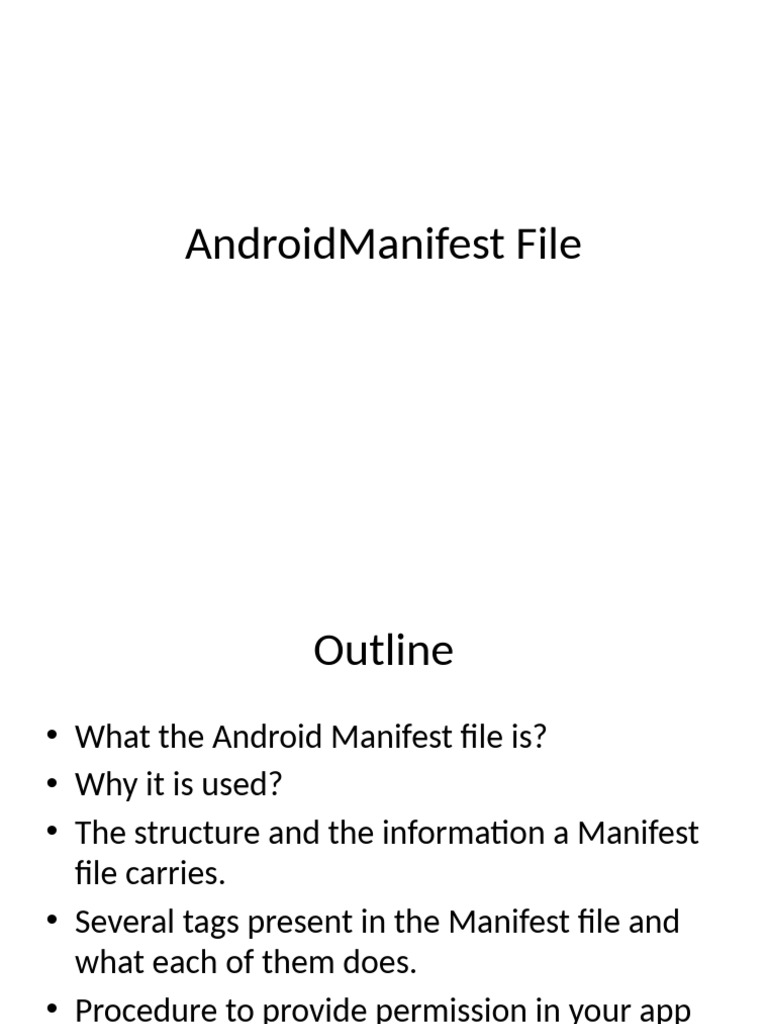 04 AndroidManifest File | PDF | Mobile App | Android (Operating System)