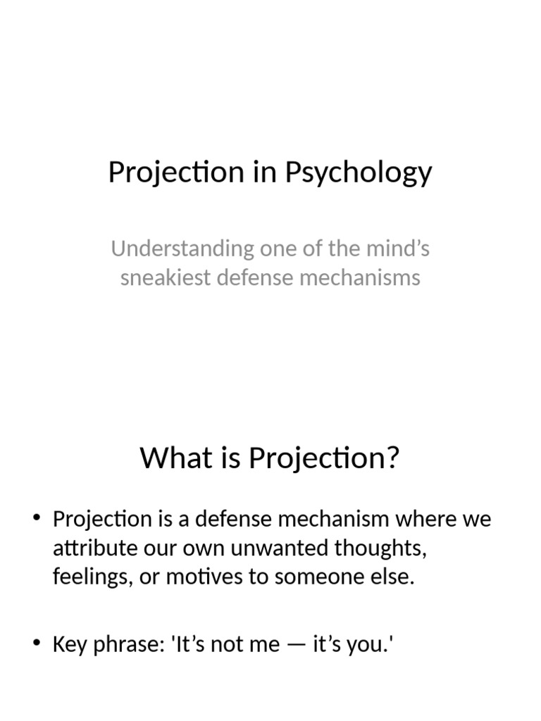 Understanding Projection in Psychology | PDF