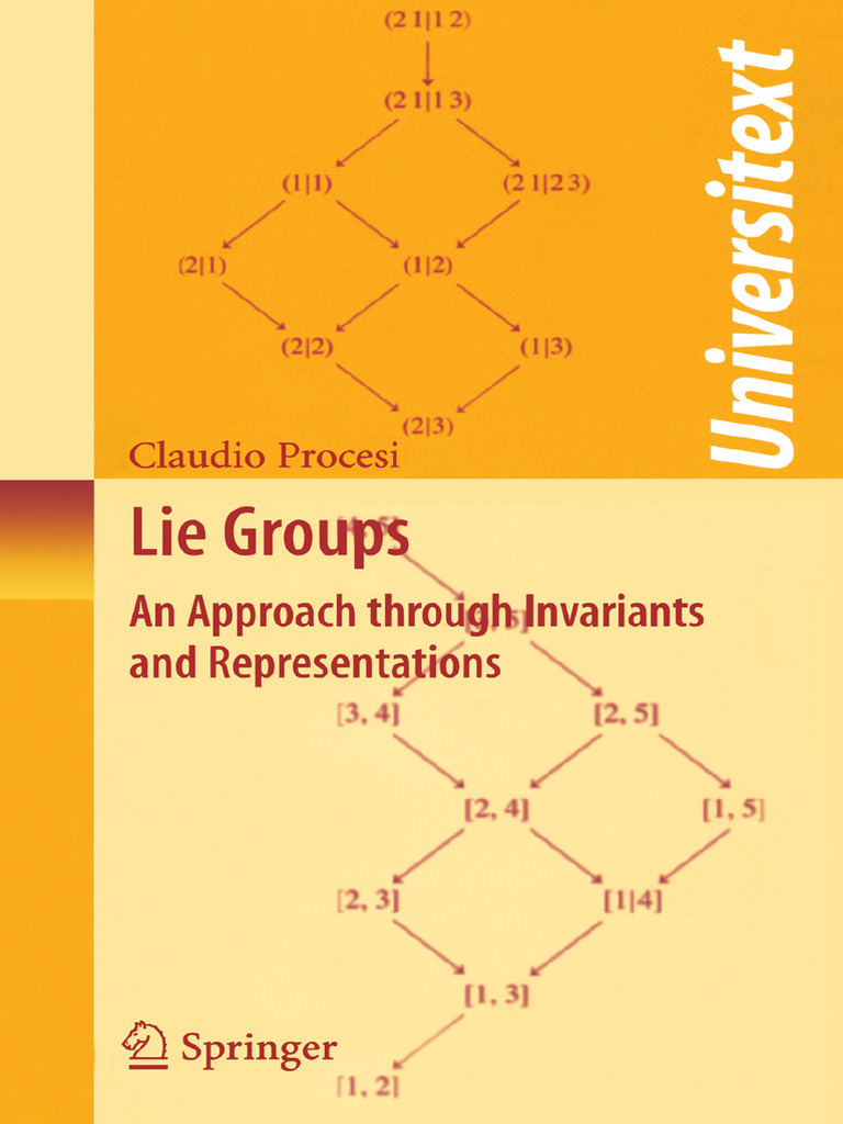 Lie Groups, An Approach Through Invariants and Representations (Claudio ...