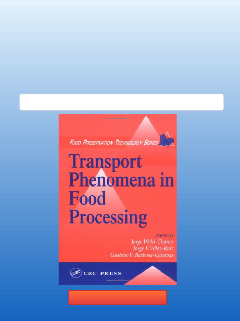 Transport Phenomena in Food Processing Food Preservation Technology 1st ...