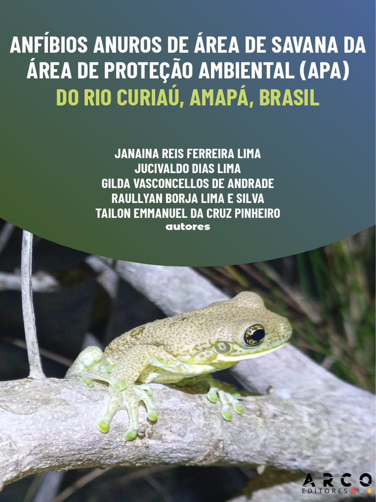 Anfíbios Anuros na Savana do Amapá | PDF | Biodiversidade | Anfíbio