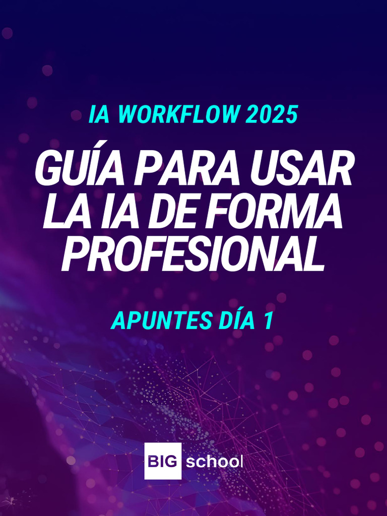 Guía de IA Workflow 2025: Día 1 | PDF | Inteligencia artificial ...