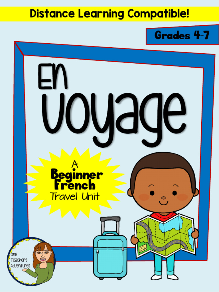 Beginner French Travel Unit for Grades 4-7 | PDF