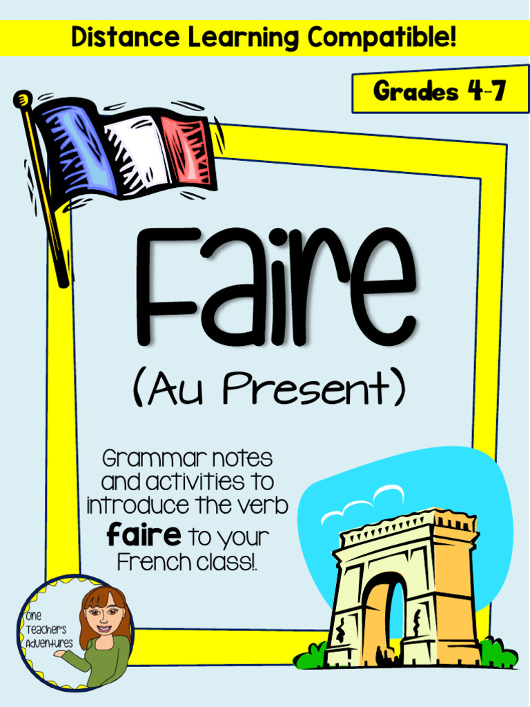 17 - Faire (Au Present) - Grammar Notes and Activities - Distance ...