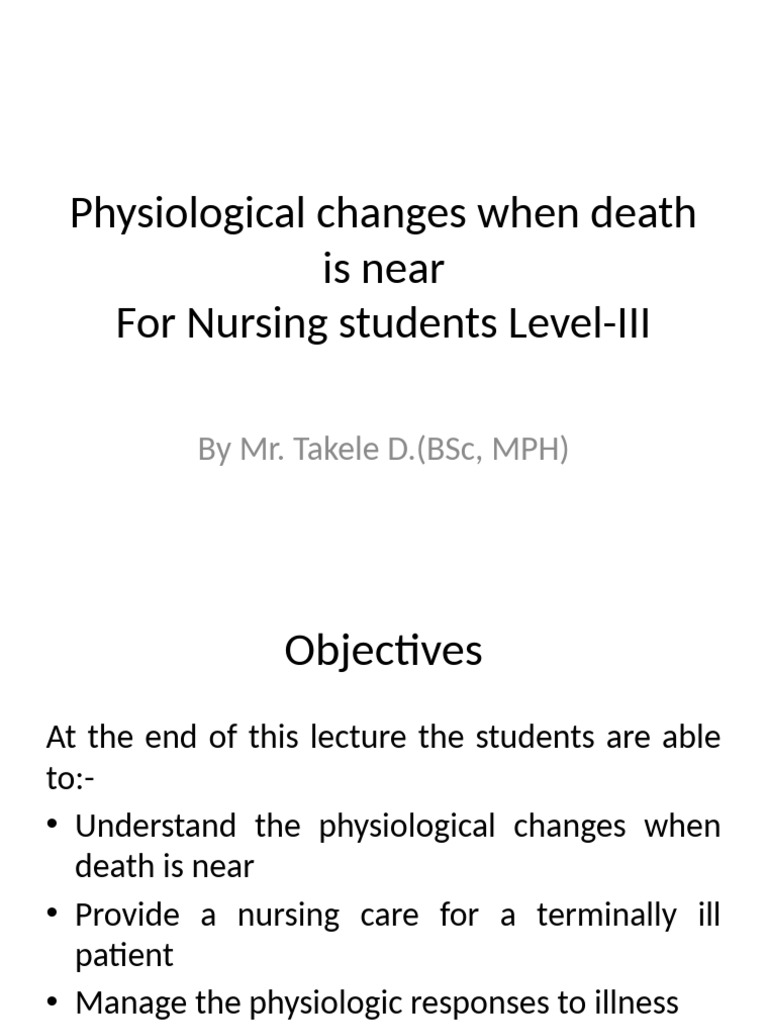 Physiological Changes When Death Is Near | PDF | Urinary Incontinence ...