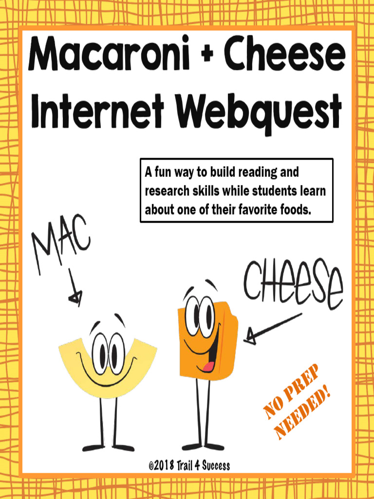 Macaroni + Cheese Internet Webquest | PDF | Macaroni And Cheese | Learning
