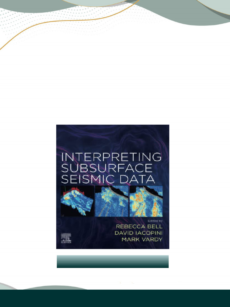 Interpreting Subsurface Seismic Data Rebecca Bell online version | PDF | Methodology | Evaluation