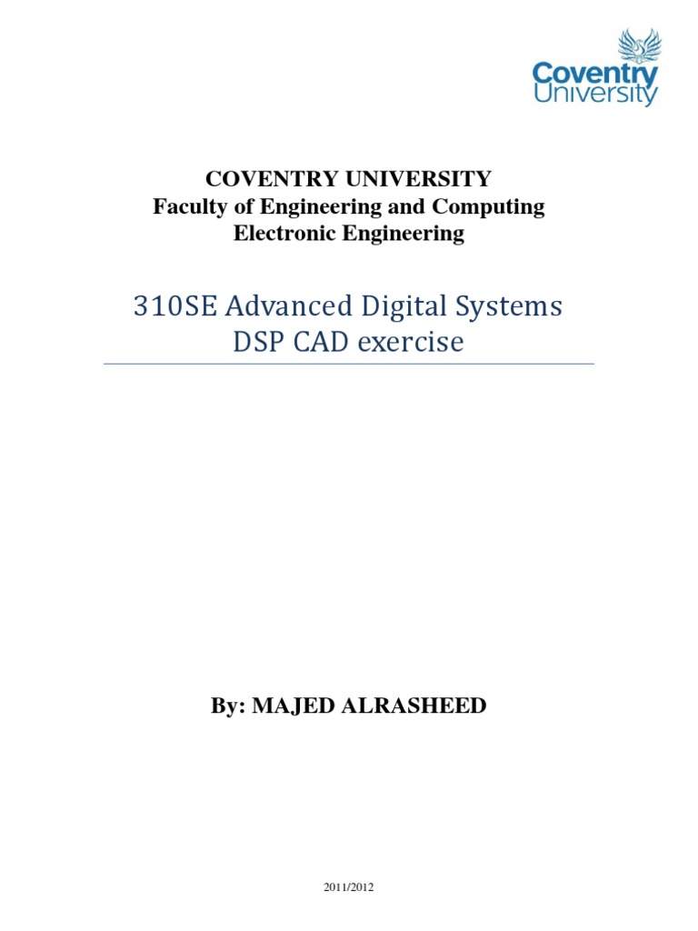 310SE Advanced Digital Systems DSP CAD Exercise | PDF | Signal Processing | Applied Mathematics